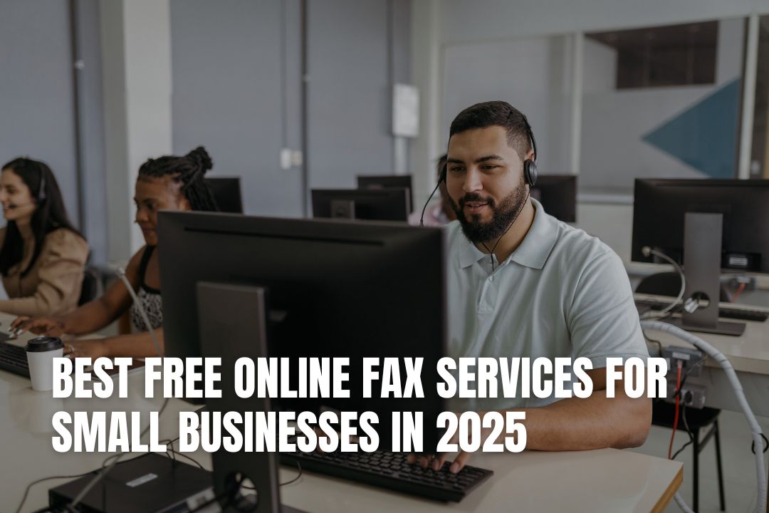 Best Free Online Fax Services for Small Businesses in 2025